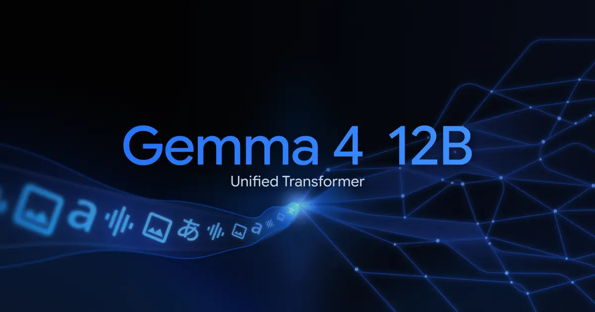 Google Releases Gemma 4 12B